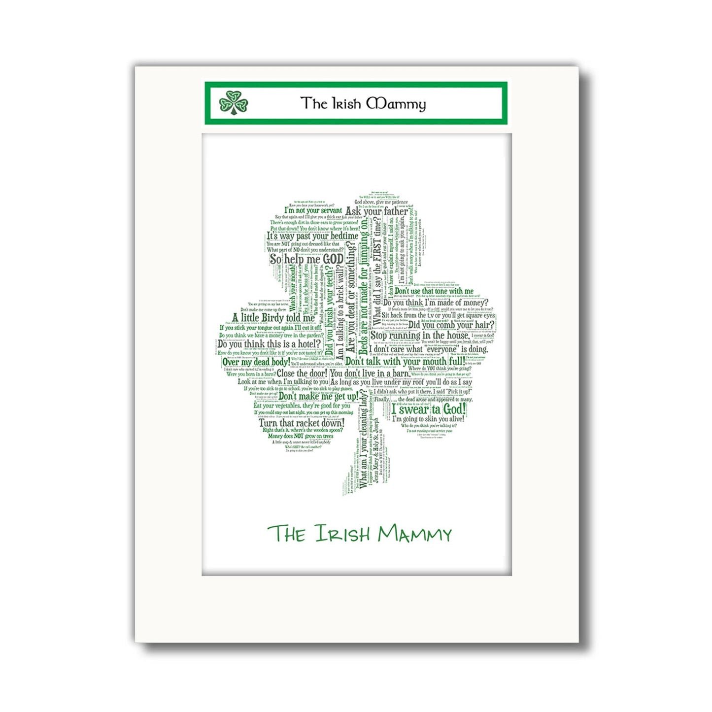 Jumble Ink The Irish Mammy Saying With A Shamrock Design Wall Art Print ...